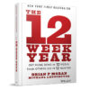 12 Week Year Book – The 12 Week Year